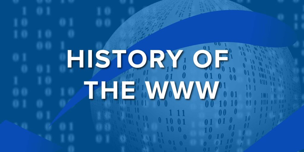 Know the History of The World Wide Web | CloudQ