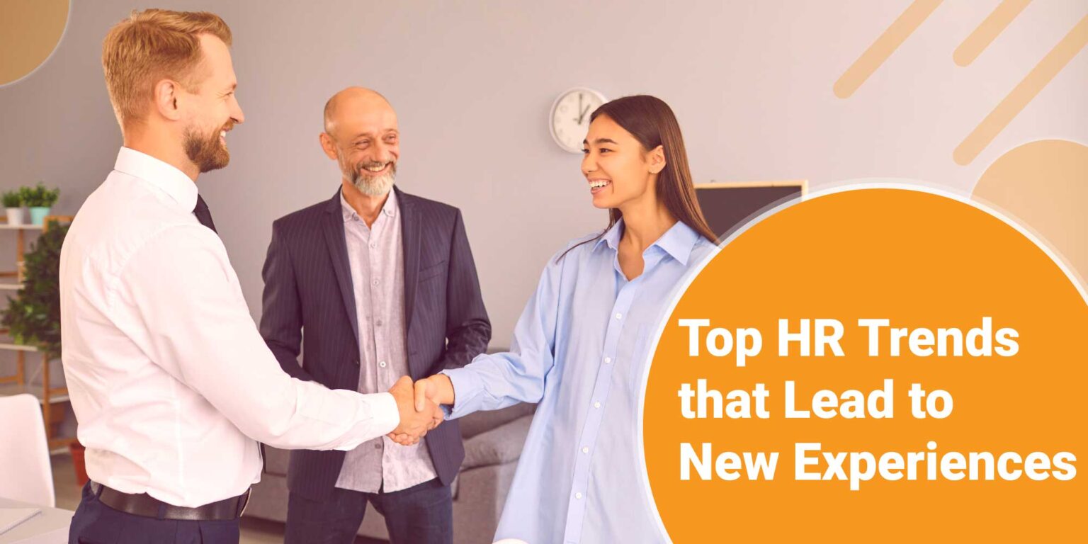Top HR Trends that Lead to New Experiences - CloudQ