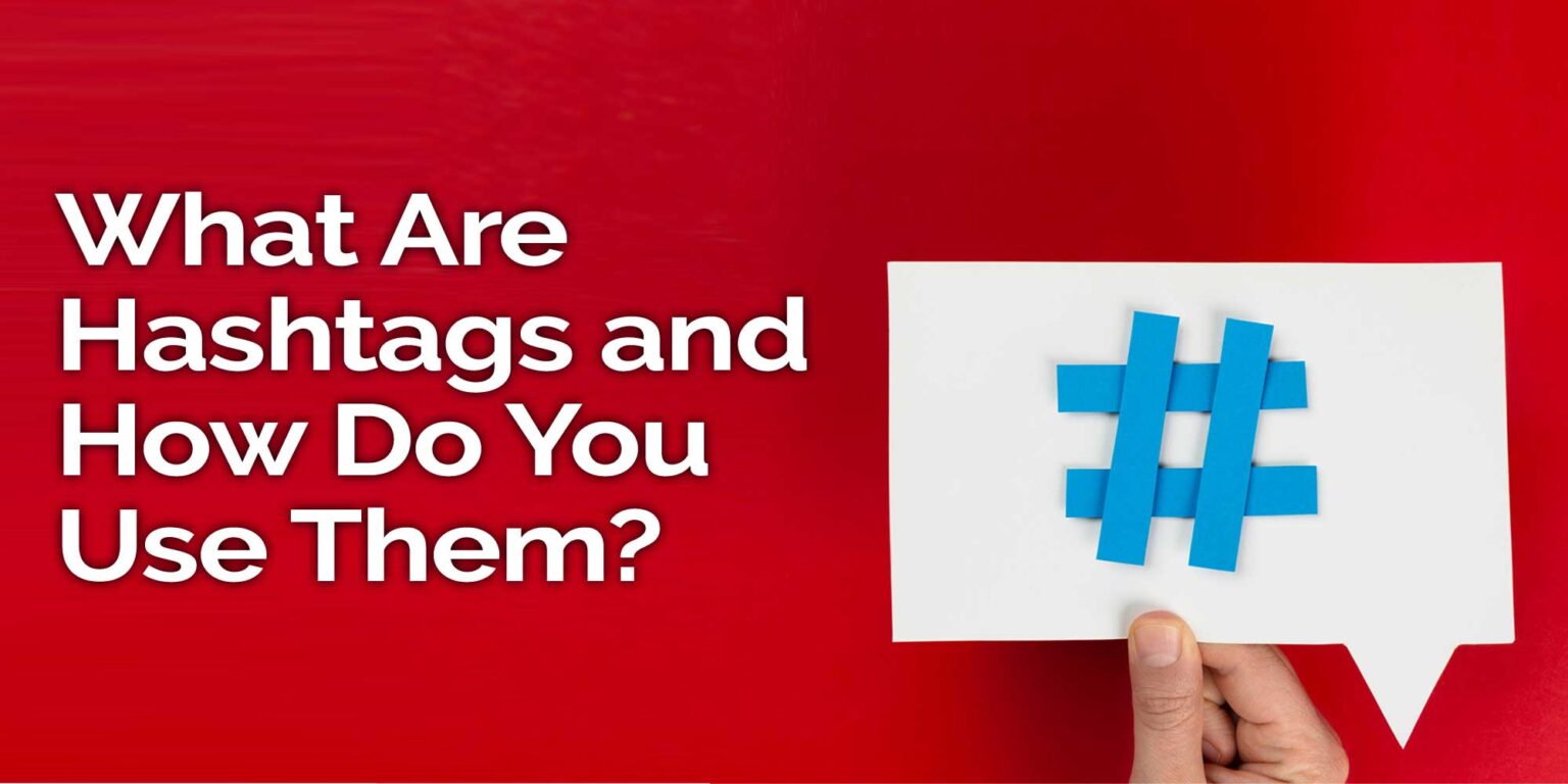 What are Hashtags and How Do You Use Them | CloudQ