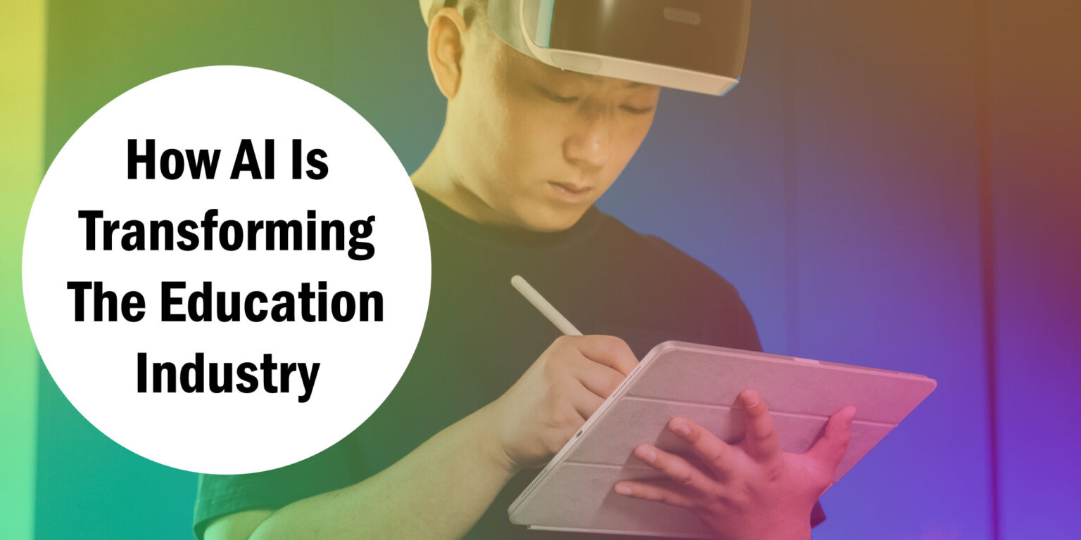 How AI Is Transforming the Education Industry - CloudQ