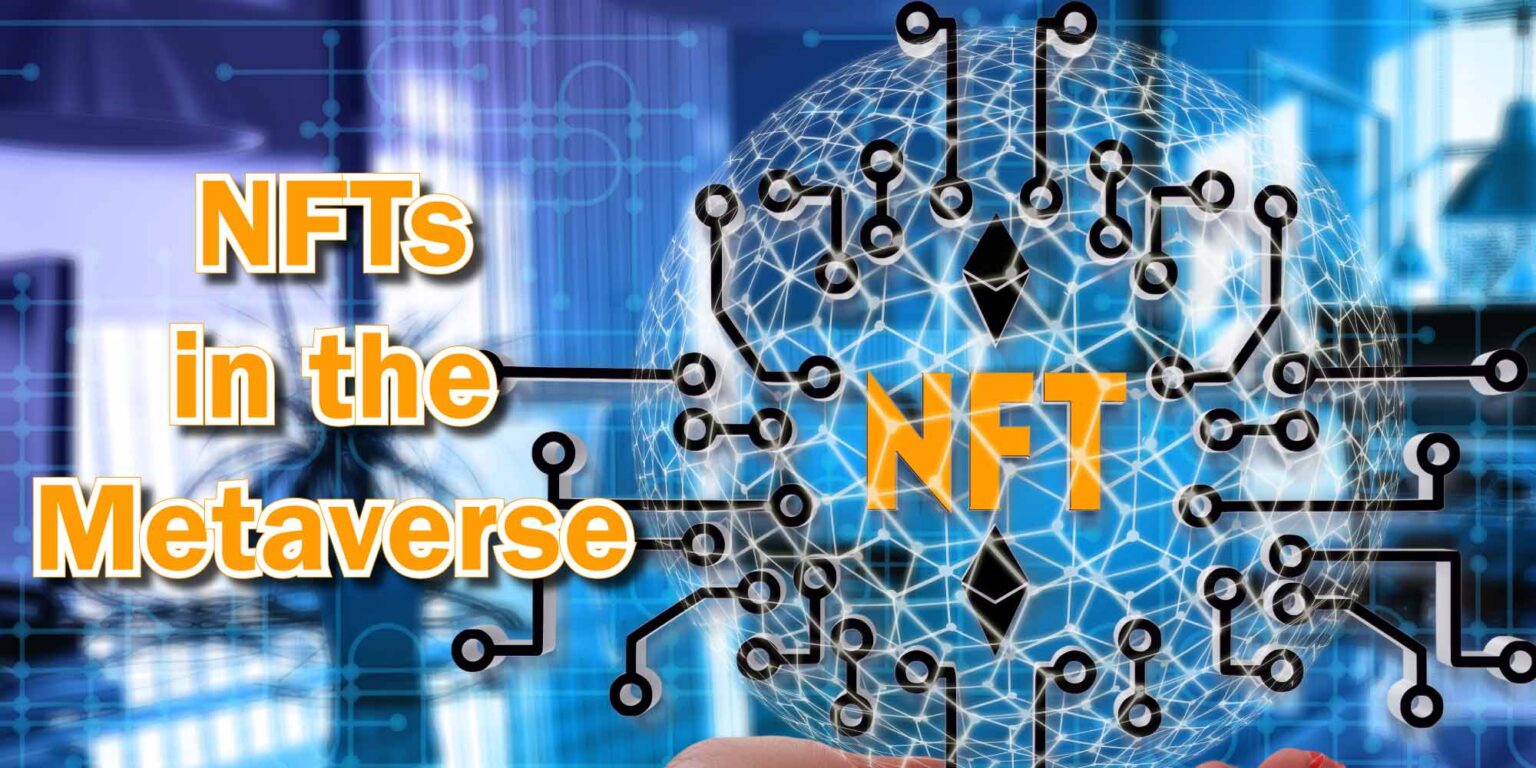 Role of NFTs in the Metaverse | CloudQ