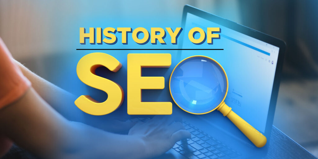 Know the History of SEO - CloudQ