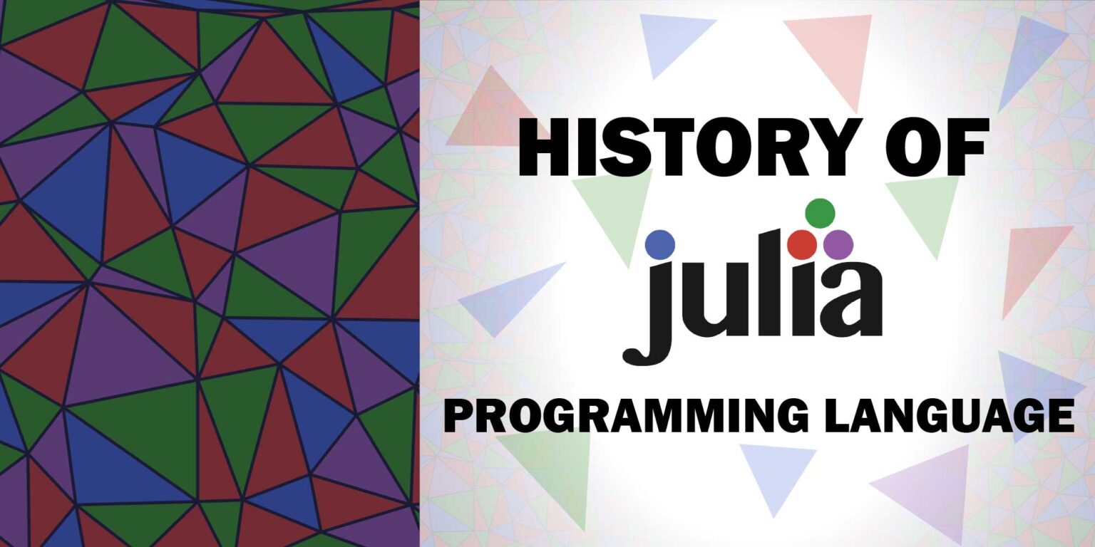 Know The History of Julia Programming Language | CloudQ