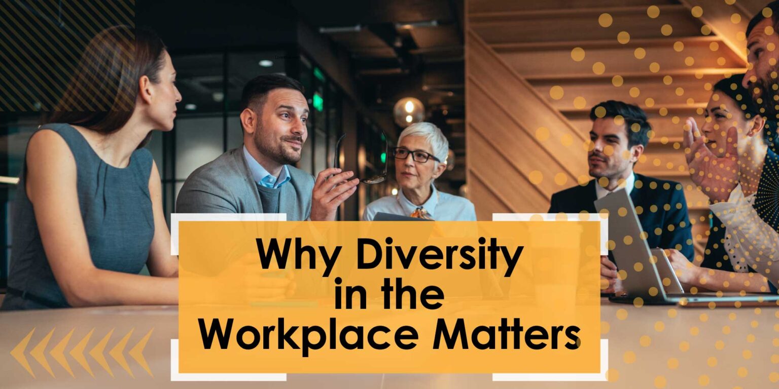 Why Diversity in the Workplace Matters - CloudQ