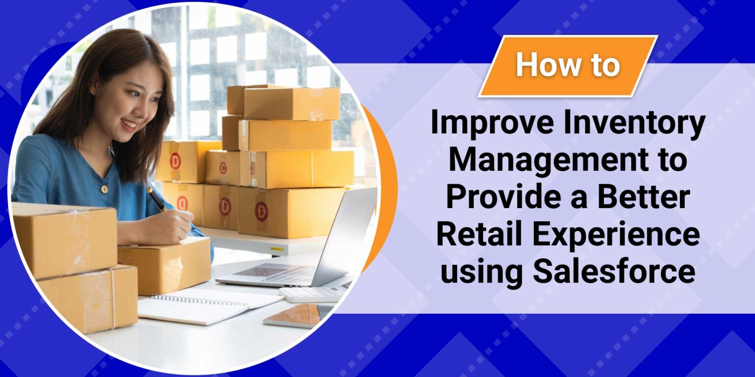 How to Improve Inventory Management | CloudQ
