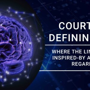 Courts are Defining Theft – Where the Line is Between Inspired-By and ...