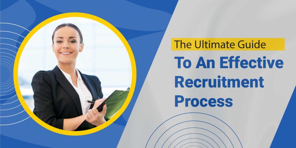 The Ultimate Guide to an Effective Recruitment Process - CloudQ