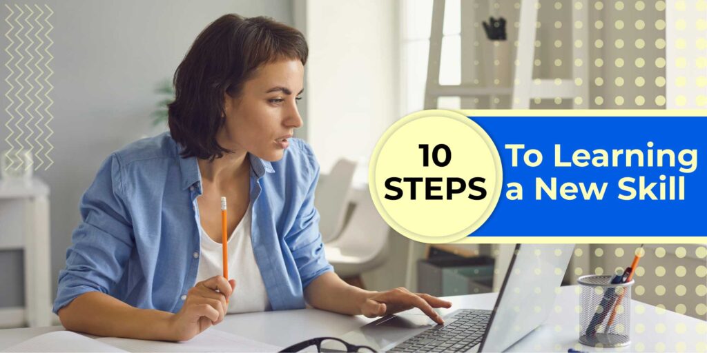 Ten Steps to Learning a New Skill - CloudQ