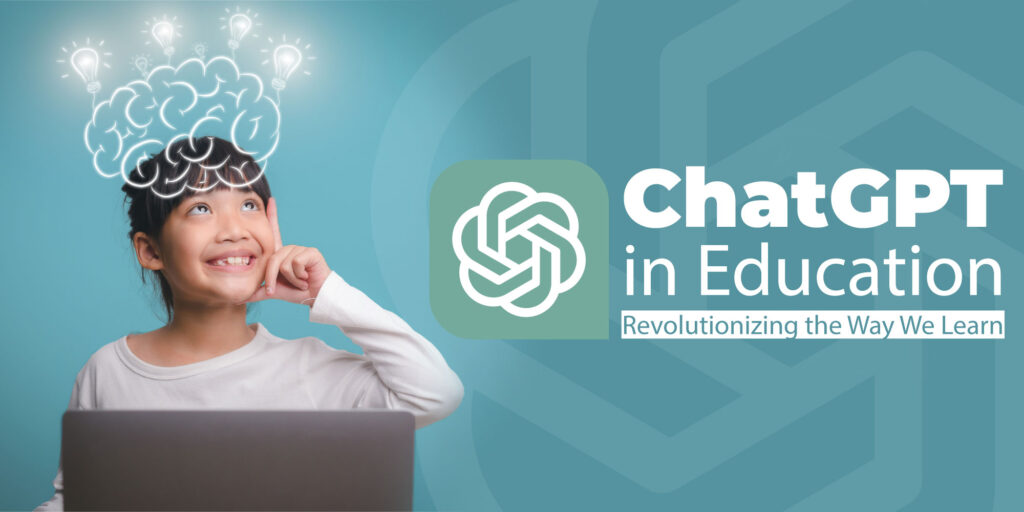 ChatGPT in Education: Revolutionizing the Way We Learn | CloudQ