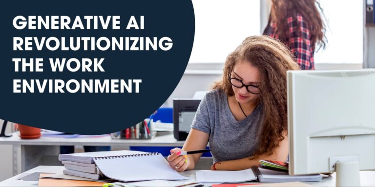 Generative AI Revolutionizing the Work Environment - CloudQ