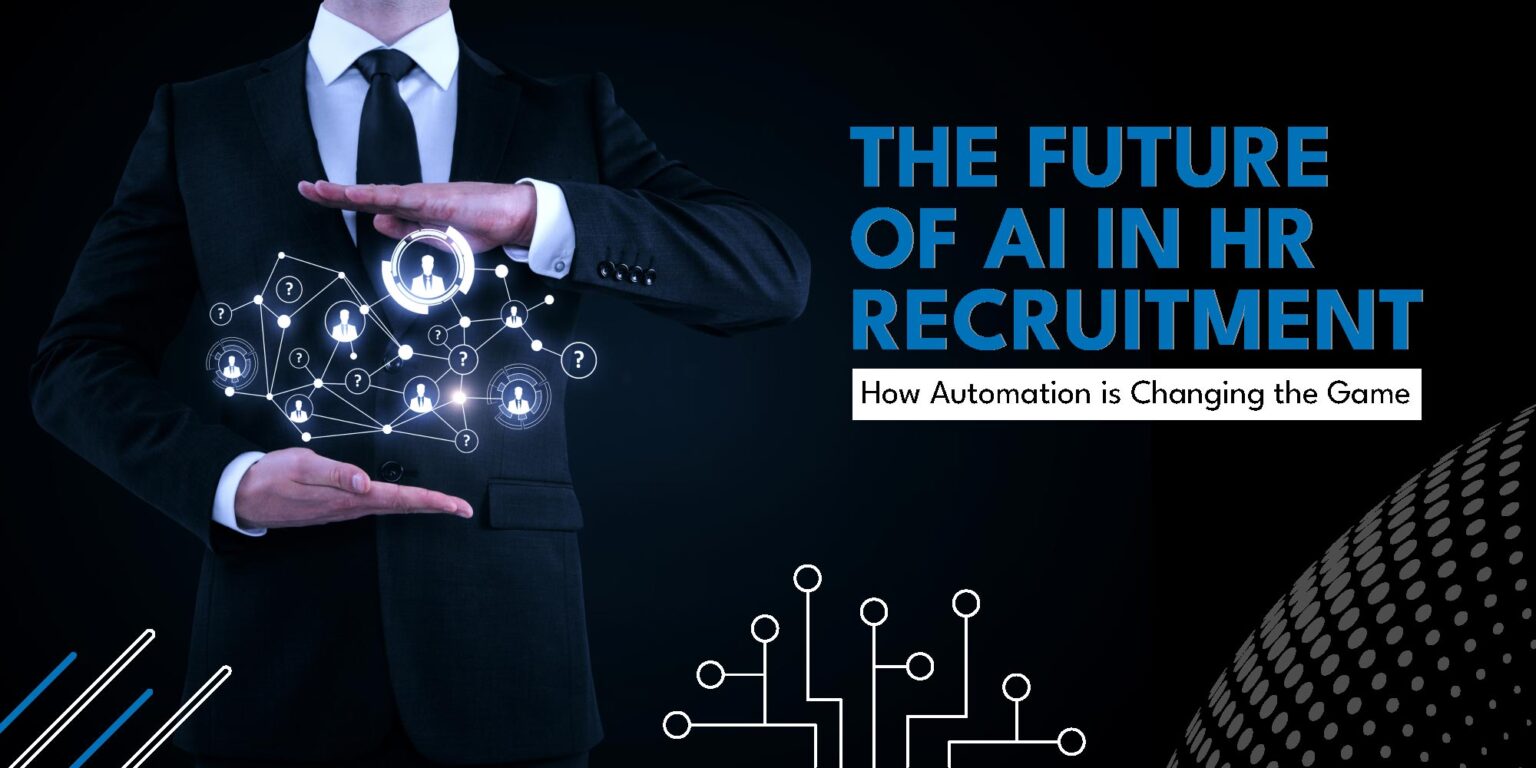 AI in HR Recruitment: Changing the Game with Automation