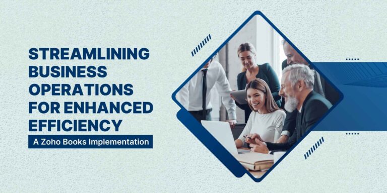 Streamlining Business Operations For Enhanced Efficiency A Zoho Books