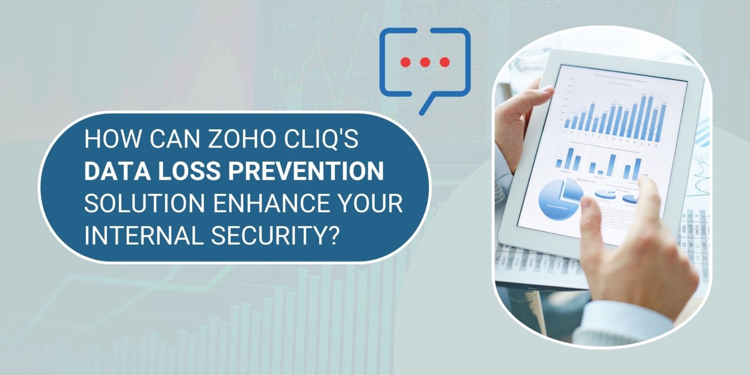 Enhance Your Data Security with Zoho Cliq DLP Feature