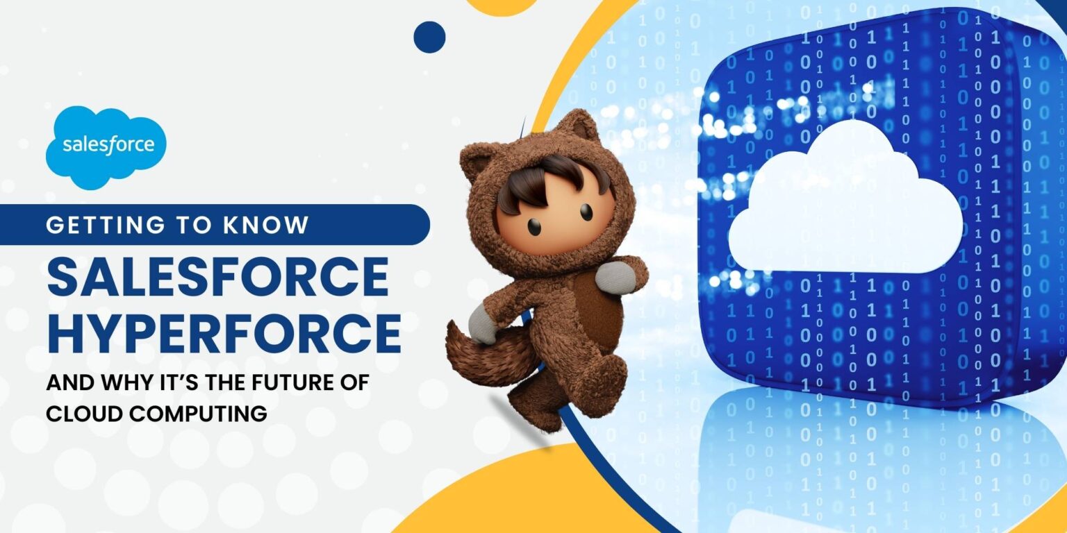 Salesforce Hyperforce: Future of Cloud Scalability