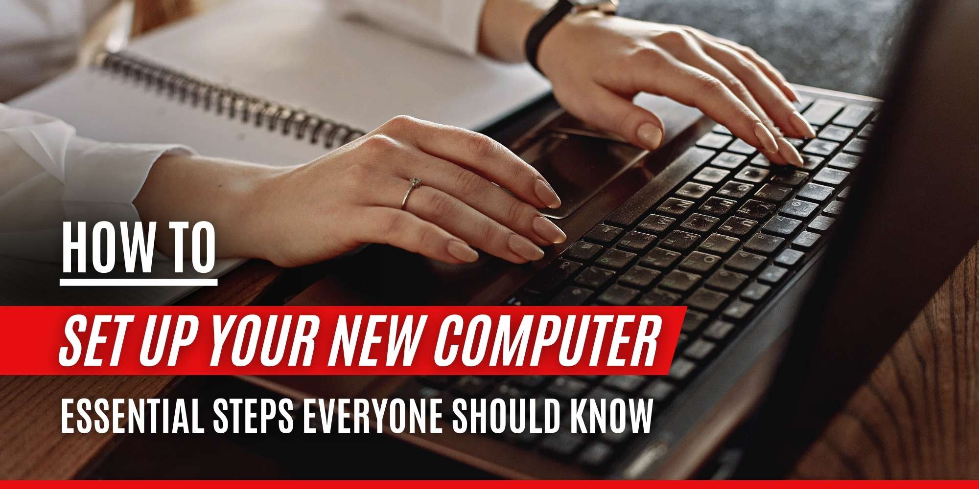 10 Essential Steps for a Secure New Computer Setup