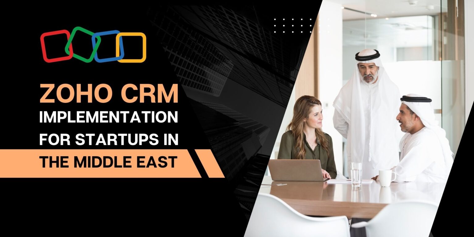 Zoho CRM for startups in the Middle East